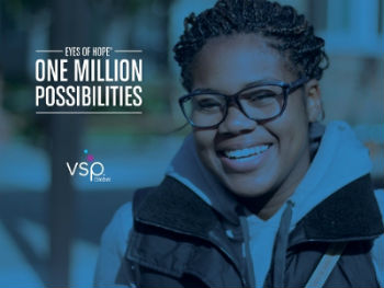 VSP's Eyes of Hope Celebrates Helping 1M See Better | OptometryWeb: The ...